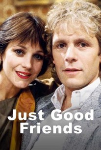 Just Good Friends | Cast and Crew | Rotten Tomatoes