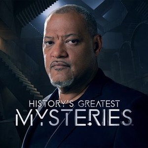 History's Greatest Mysteries: Season 4, Episode 22 - Rotten Tomatoes
