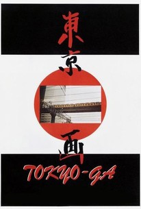 Tokyo-Ga | Rotten Tomatoes