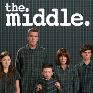 The Middle - Rotten Tomatoes