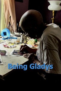 Being Gladys | Rotten Tomatoes