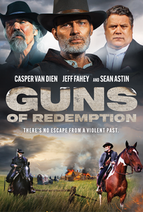 Guns of Redemption | Rotten Tomatoes