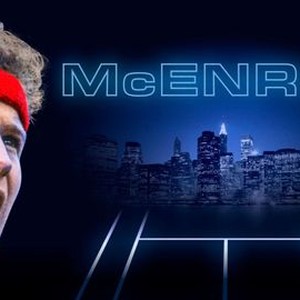 McEnroe - Rotten Tomatoes