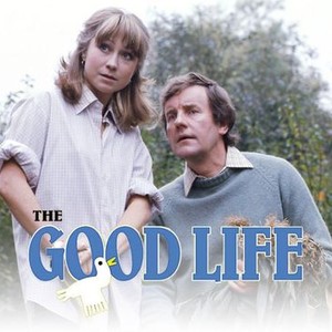 The Good Life - Rotten Tomatoes