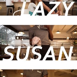Lazy Susan - Rotten Tomatoes