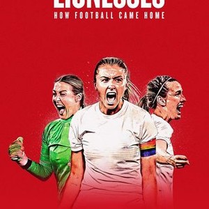 Lionesses: How Football Came Home - Rotten Tomatoes