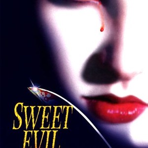 Sweet Evil - Rotten Tomatoes