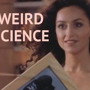 Weird Science - Rotten Tomatoes