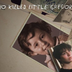 Who Killed Little Gregory? - Rotten Tomatoes