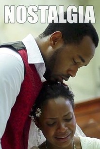 Nostalgia (2014) | Rotten Tomatoes