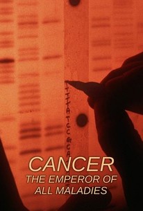Cancer: The Emperor of All Maladies: Season 1 | Rotten Tomatoes