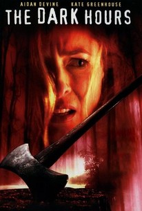 The Dark Hours | Rotten Tomatoes