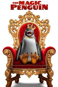 The Magic Penguin | Rotten Tomatoes