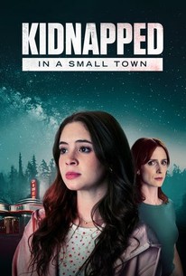 Kidnapped in a Small Town | Rotten Tomatoes