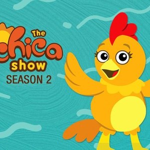 The Chica Show: Season 2, Episode 10 - Rotten Tomatoes