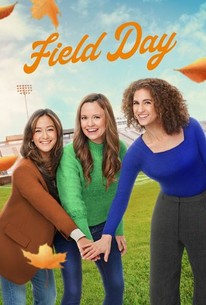 Field Day | Rotten Tomatoes
