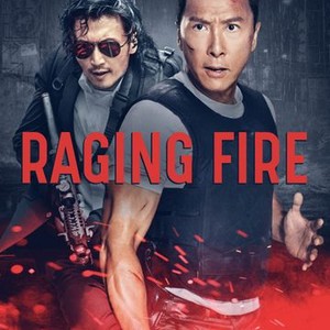 Raging Fire - Rotten Tomatoes