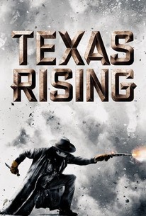 Texas Rising: Season 1 | Rotten Tomatoes