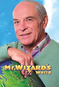 Mr. Wizard's World: Season 1, Episode 1 | Rotten Tomatoes
