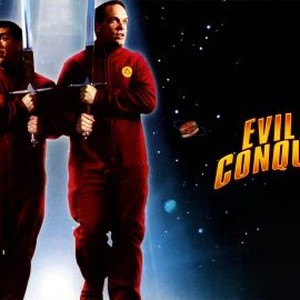 Evil Alien Conquerors - Rotten Tomatoes