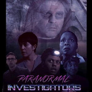 Paranormal Investigators - Rotten Tomatoes