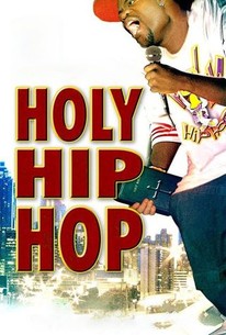 Holy Hip Hop | Rotten Tomatoes