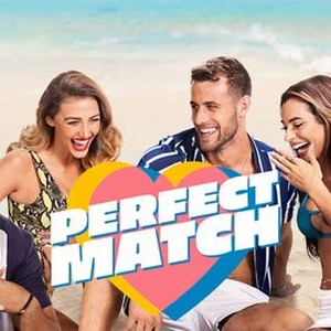Perfect Match - Rotten Tomatoes