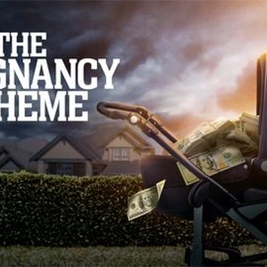 The Pregnancy Scheme - Rotten Tomatoes