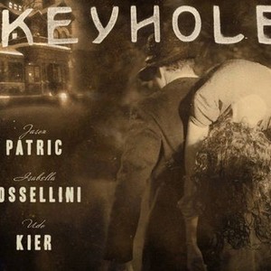 Keyhole - Rotten Tomatoes