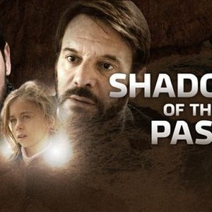 Shadows of the Past - Rotten Tomatoes
