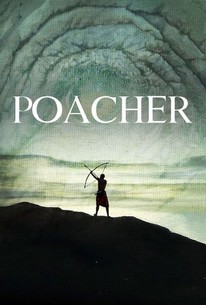 Poacher - Rotten Tomatoes