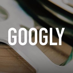 Googly - Rotten Tomatoes