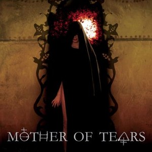 Mother of Tears: The Third Mother (2007) - Rotten Tomatoes