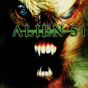 Alien 51 - Rotten Tomatoes