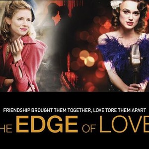 The Edge of Love - Rotten Tomatoes