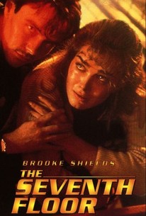 Seventh Floor | Rotten Tomatoes