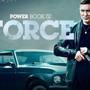 Power Book IV: Force - Rotten Tomatoes