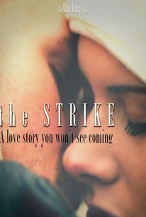The Strike | Reviews | Rotten Tomatoes