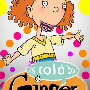 As Told by Ginger - Rotten Tomatoes