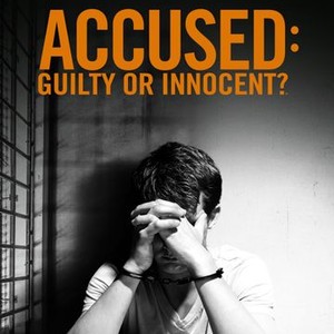 Accused: Guilty or Innocent?: Season 1, Episode 1 - Rotten Tomatoes