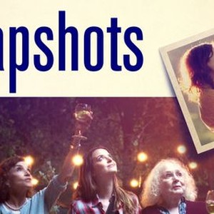 Snapshots - Rotten Tomatoes