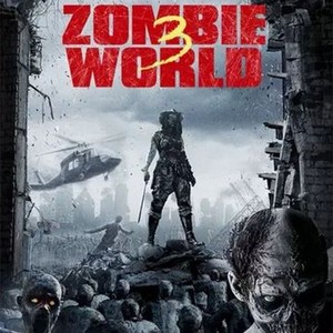 Zombieworld 3 - Rotten Tomatoes