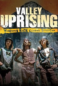 Valley Uprising | Rotten Tomatoes
