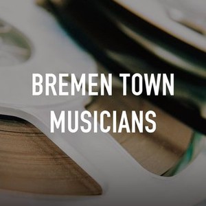 Bremen Town Musicians - Rotten Tomatoes
