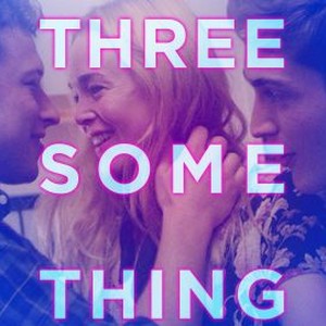 Threesomething - Rotten Tomatoes