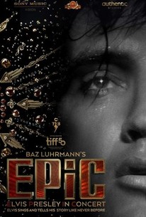 EPiC: Elvis Presley in Concert | Rotten Tomatoes