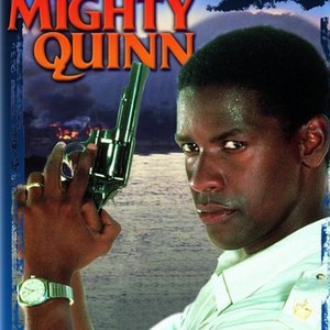 The Mighty Quinn (1989) - Rotten Tomatoes