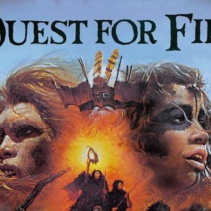 Quest for Fire - Rotten Tomatoes