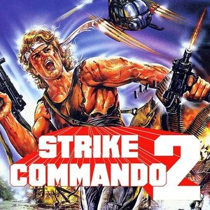 Strike Commando 2 - Rotten Tomatoes