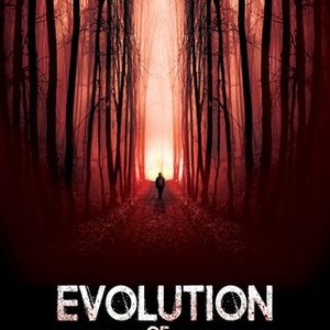 Evolution of Evil - Rotten Tomatoes